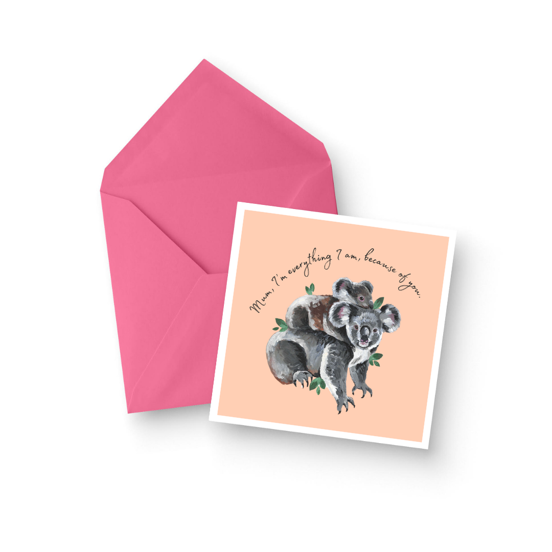 Because of You Mum Koala | Greeting Card by Emma Crupi Art – emmacrupiart